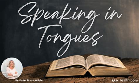 Speaking In Tongues Be In Health