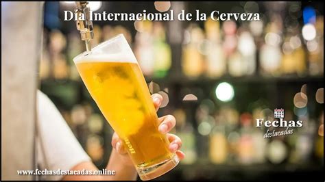 Dia Mundial De La Cerveza 2024 Schedule Leona Ninetta