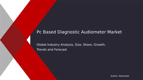 Pc Based Diagnostic Audiometer Market Report Global Forecast From 2025 To 2033