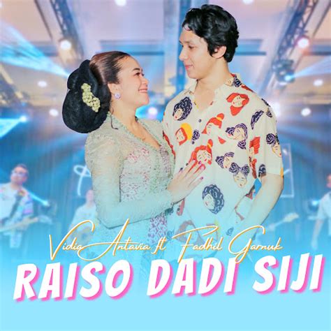 Raiso Dadi Siji Youtube Music