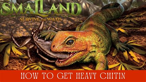 How To Get Heavy Chitin In Smalland Survive The Wilds