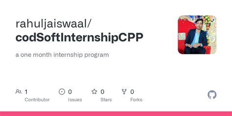 Github Rahuljaiswaalcodsoftinternshipcpp A One Month Internship Program
