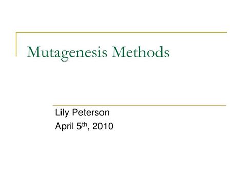 Ppt Mutagenesis Methods Powerpoint Presentation Free Download Id