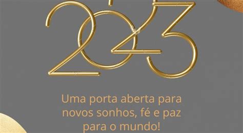MENSAGENS DE ANO NOVO 2023 PARA WHATSAPP Confira Frases De Feliz Ano
