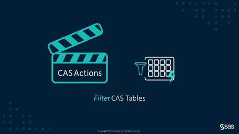Cas Action Filtering Rows In Cas Tables Sas Viya Programming