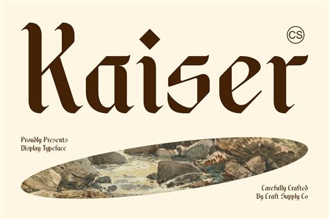 CS Kaiser Font Timeless Elegance With A Historical Touch Craft Supply Co