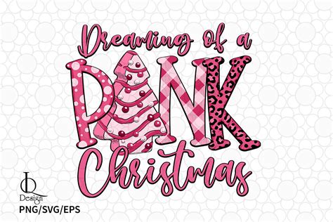 Dreaming Of A Pink Christmas Svg Graphic By Lq Design · Creative Fabrica