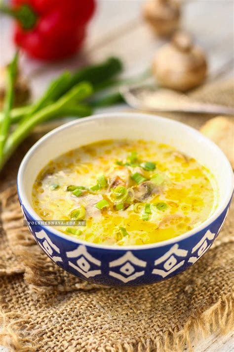 Сырный суп с плавленым сыром курицей и шампиньонами Волшебная Eда ру Рецепт Идеи для блюд