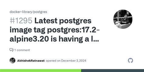Latest Postgres Image Tag Postgres172 Alpine320 Is Having A Lot Of High Cves · Issue 1295