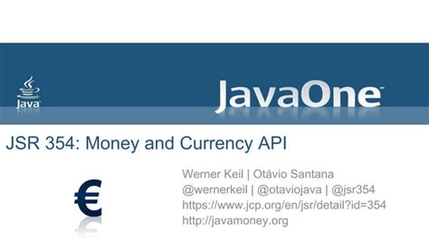 Jsr 354 Money And Currency Api Short Overview Ppt