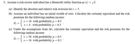 Solved Assume A Risk Averse Individual Has A Bernoulli