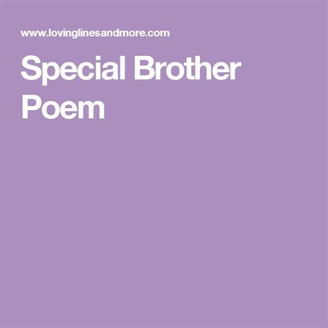 Special Brother Poem Special Brother Poem