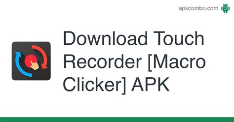 Touch Recorder Macro Clicker Apk Android App Free Download