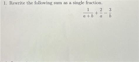 Solved Rewrite The Following Sum As A Single Chegg Com