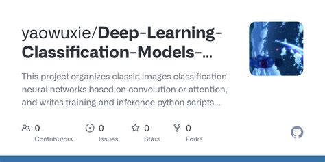 Github Yaowuxiedeep Learning Classification Models Based Cnn Or