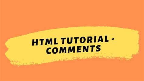 Html Tutorial 2020 Comments Youtube