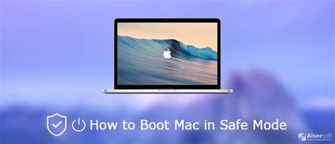How To Boot Mac In Safe Mode To Troubleshoot Issues With Mac