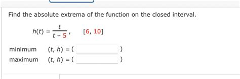 Solved Find The Absolute Extrema Of The Function On The Chegg