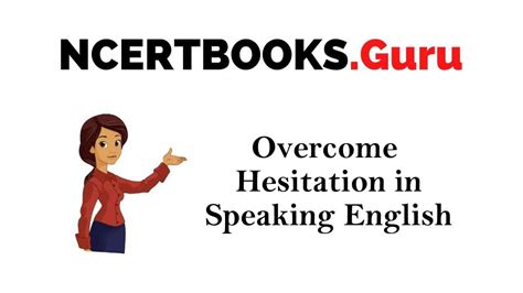 How To Overcome Hesitation In Speaking English Ncert Books