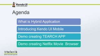 Hybrid Mobile App With Kendo UI Mobile PPT