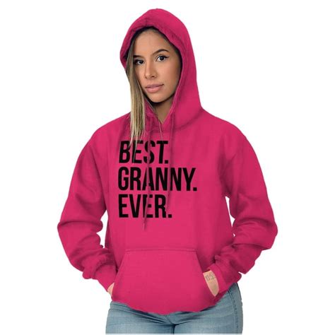 Best Granny Ever Grandma Grams Mother Hoodie Sweatshirt Women Brisco