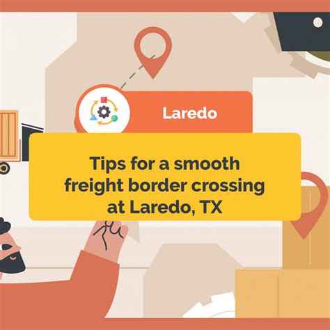 Tips For A Smooth Freight Border Crossing At Laredo Tx Mexicom Logistics