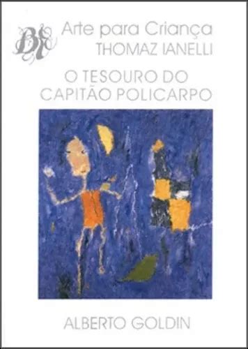 O Tesouro Do Capit O Policarpo De Ianelli Thomaz Editora Berlendis