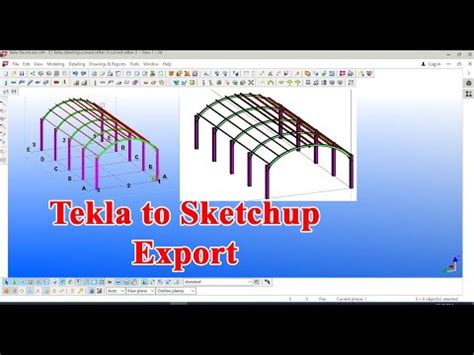 How To Export Or Convert A Tekla File To Sketchup File Engr Maidul