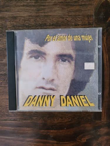 Cd Danny Daniel Por El Amor De Una Mujer 20 Grandes Éxitos Cuotas sin