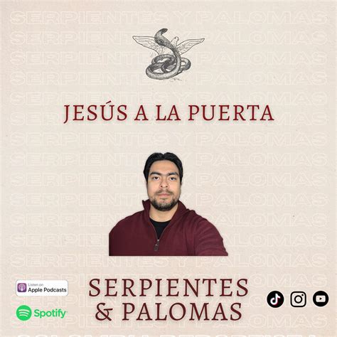 Ep 80 Qué significa ser la imagen de Dios Serpientes Palomas