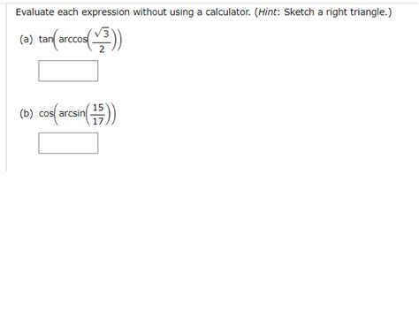 Solved Evaluate each expression without using a calculator. | Chegg.com