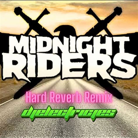 Midnight Ride Hard Reverb Remix Youtube Music