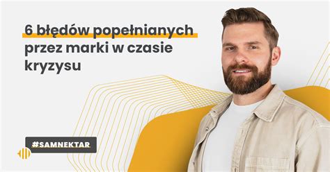 6 błędów popełnianych przez marki w czasie kryzysu Beeffective