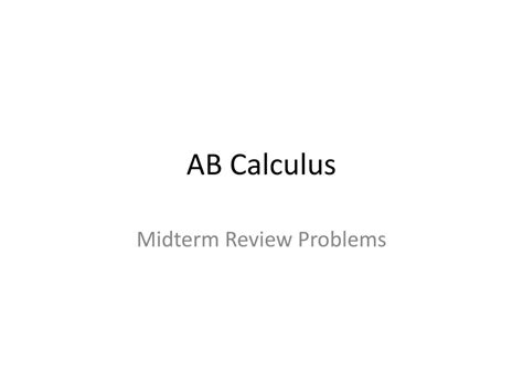 PPT AB Calculus PowerPoint Presentation Free Download ID
