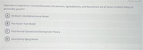 Solved Openness To Experience Conscientiousness