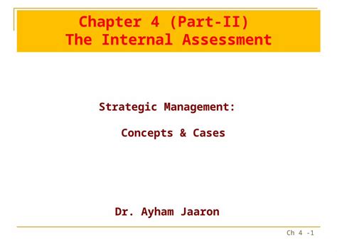 ppt ch 4 1 chapter 4 part ii the internal assessment strategic