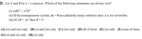 Solved Let A And B Be Nn Matrices Which Of The Following Chegg