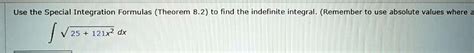 solved use the special integration formulas theorem 8 2 to find the