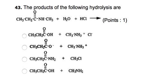 Solved 40. The structure of 2-ethylbenzamide is (Points : 1) | Chegg.com