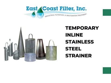 Ppt Temporary Inline Stainless Steel Strainer East Coast Filter