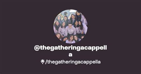 Thegatheringacappella Instagram Facebook Tiktok Linktree