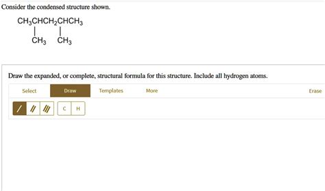 Consider The Condensed Structure Shown Draw The Expanded Or Complete