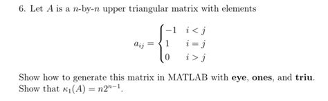 Solved Let A Is A N By N Upper Triangular Matrix With Chegg