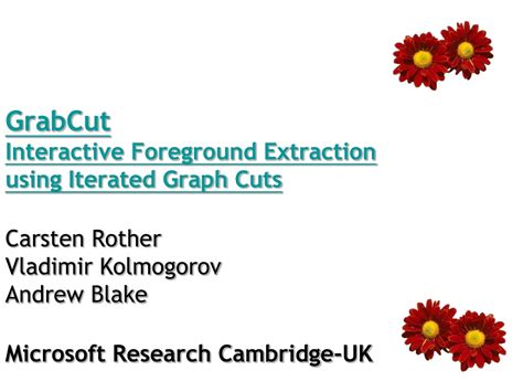 Ppt Interactive Image Segmentation Using Graph Cuts For Visual