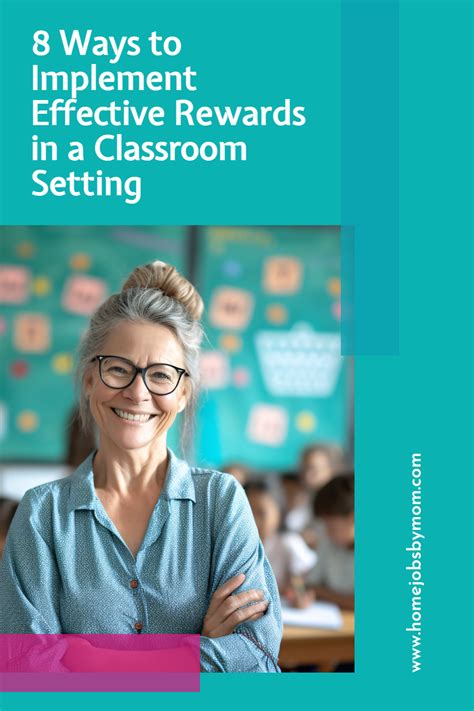 8 Ways To Implement Effective Rewards In A Classroom Setting Home