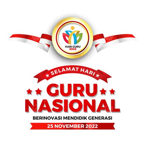 Gambar Selamat Hari Guru Nasional 2022 Hari Guru Nasional 2022 Hari Guru 2022 Logo Hari Guru