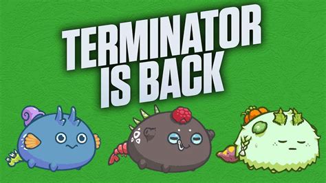 Tagalog Terminator Is Back Axie Infinity V2 Youtube