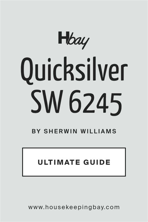 Quicksilver Sw 6245 By Sherwin Williams Housekeepingbay