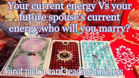 Your Current Energy Vs Your Future Spouses Current Energy 😍😘🥰who Will
