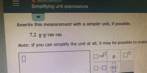 Solved Simplifying Unit Expressions Rewrite This Measurement